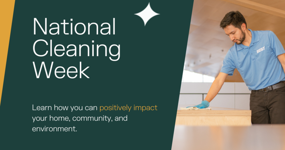 Happy National Cleaning Week! | BEST - For a cleaner World